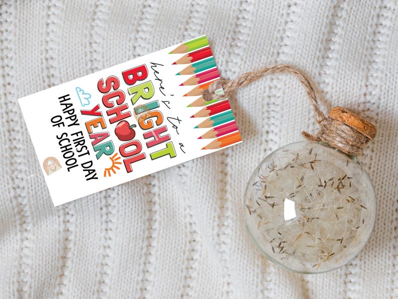 Back to School Tags, Here's to a Bright School Year Tag, Printable ...