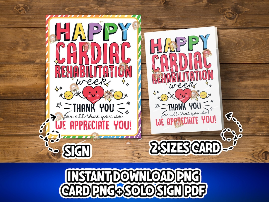 Cardiac Rehab Week Sign Printable, Cardiac Rehabilitation Week Card ...