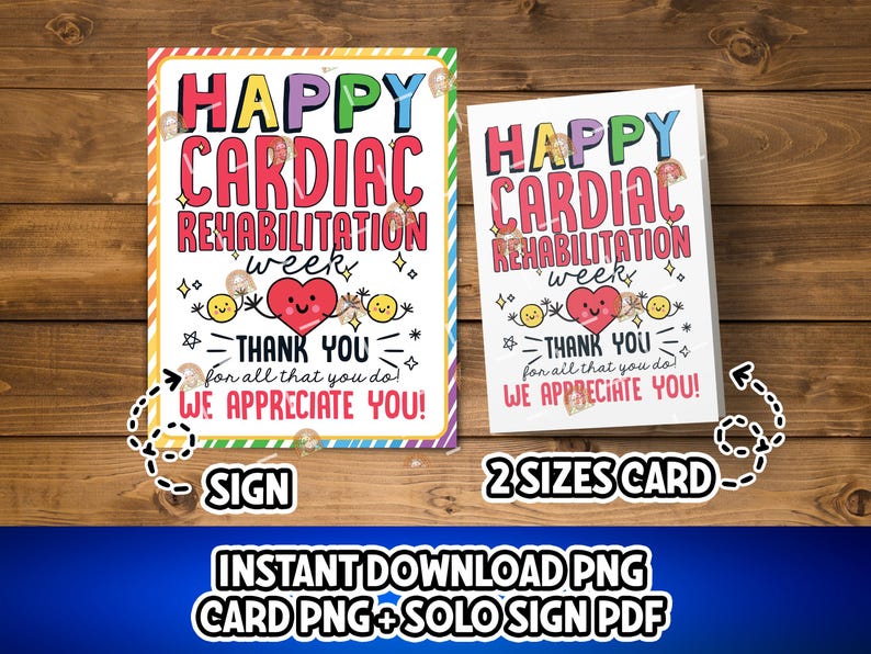 Cardiac Rehab Week Sign Printable, Cardiac Rehabilitation Week Card ...