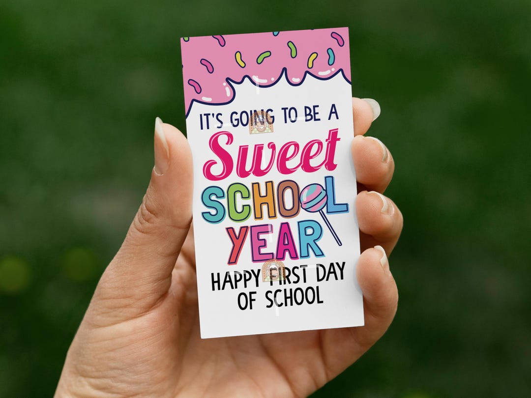 First Day of School Sweet Treat Tag, Back to School Printable Tags, Its ...