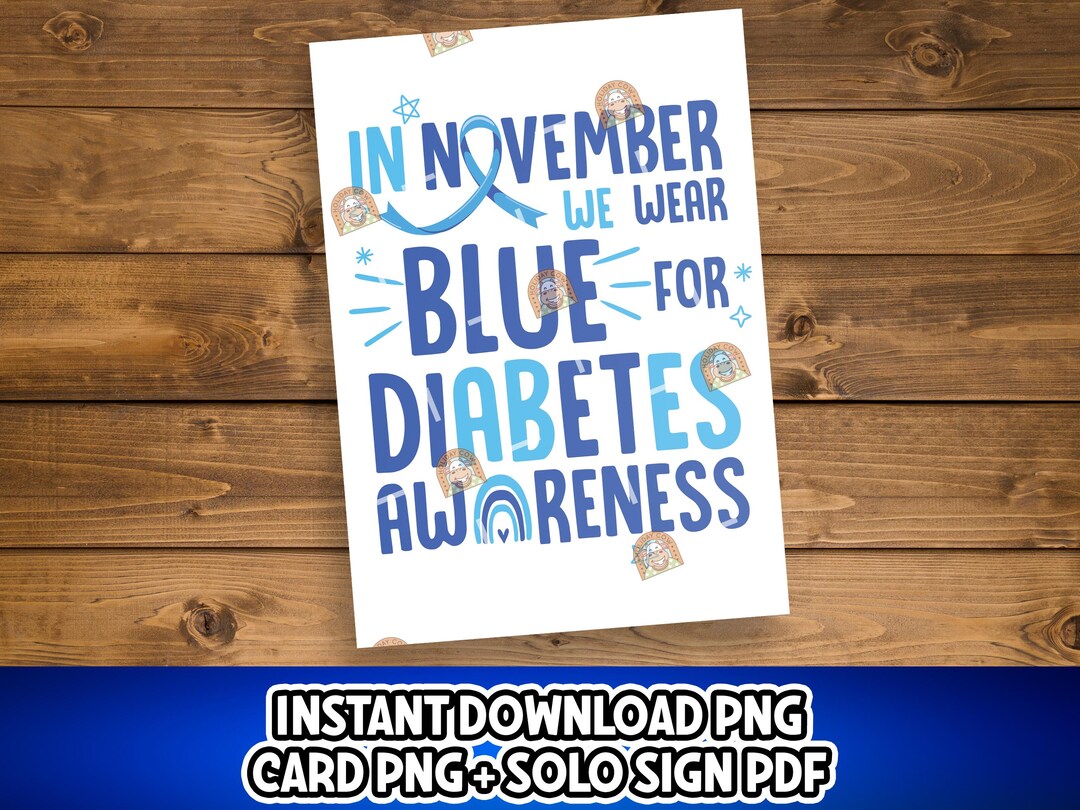 Diabetes Awareness Month Sign Printable, Diabetes Month Card, in ...
