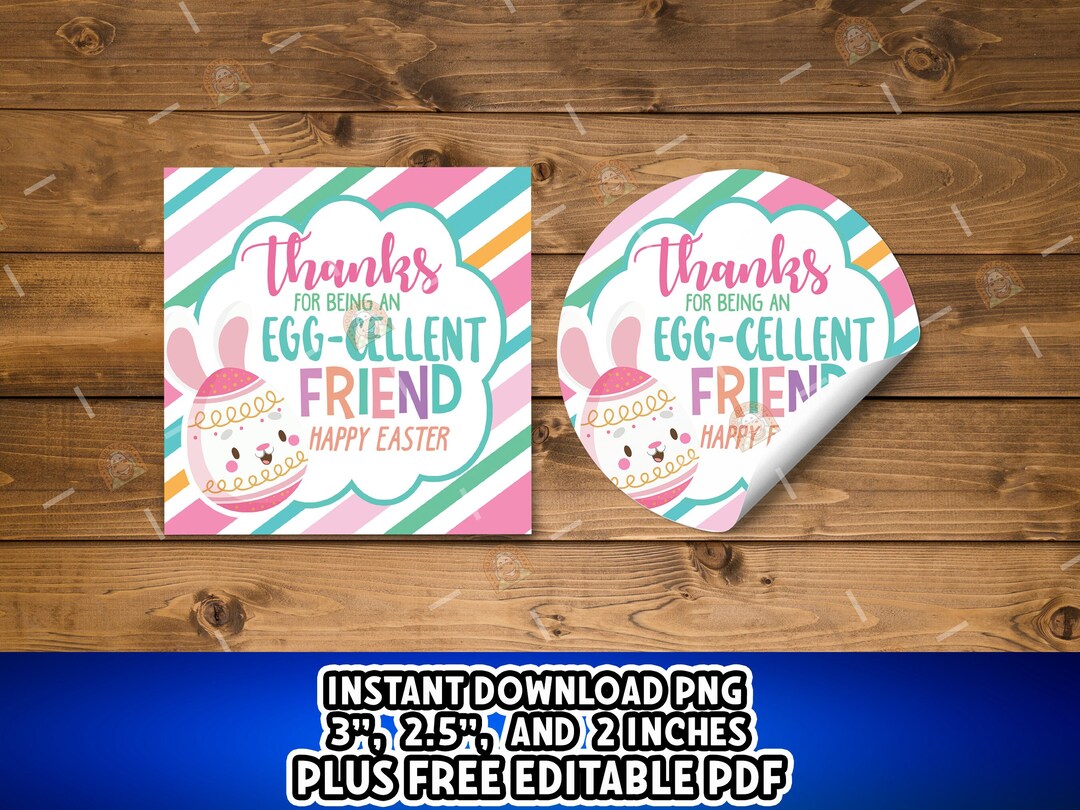 Printable Easter Tags for Kids Class, Eggcellent Friend Easter Basket ...