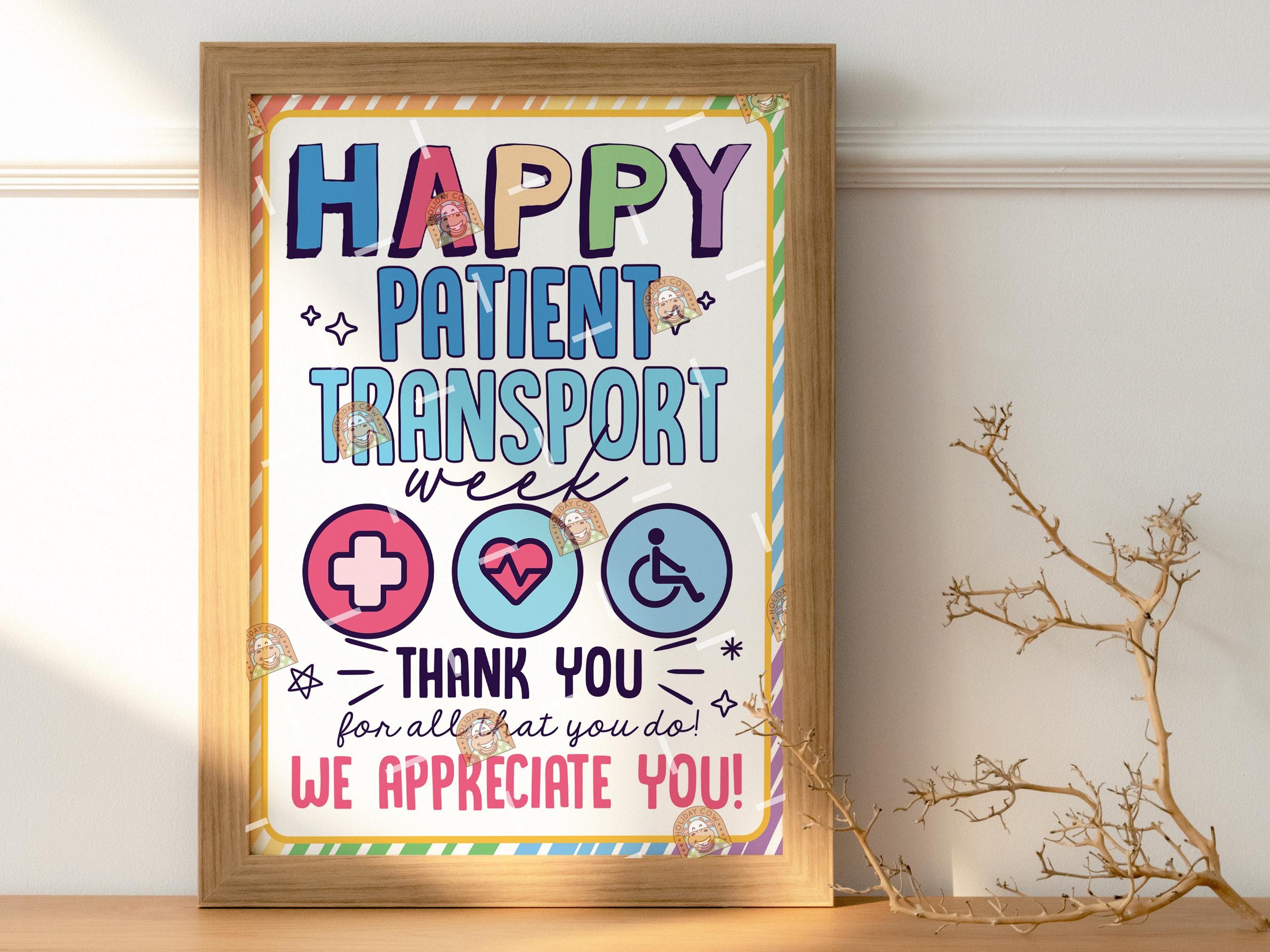 Patient Transport Week Sign Printable, Patient Transporter Thank You ...