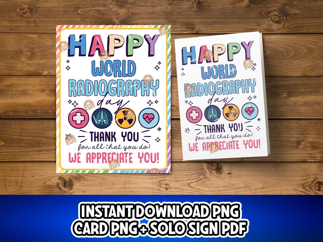 World Radiography Day Sign Printable, Radiology Technology Card, Thank ...