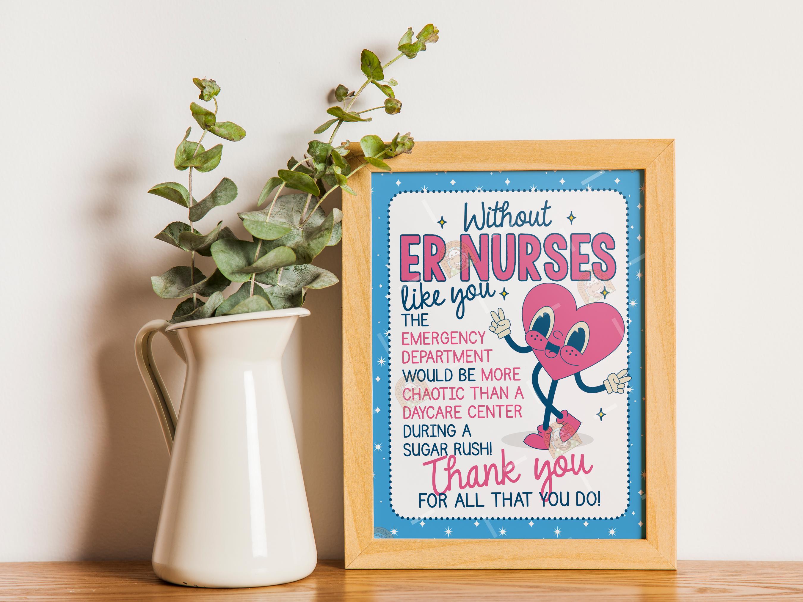 Emergency Nurses Week Signs Printable, Emergency Nurses Week Gift, ER ...