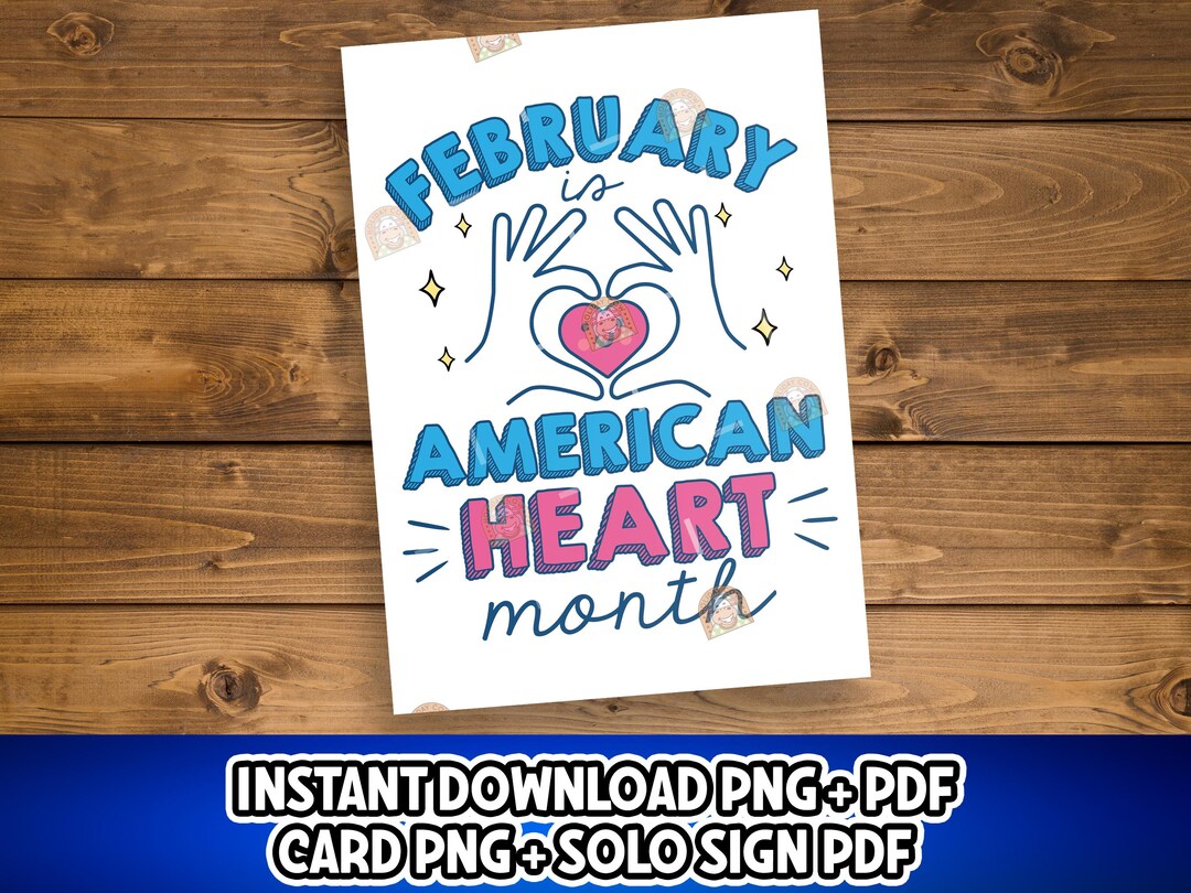 American Heart Month Sign Printable, February is American Heart Month ...