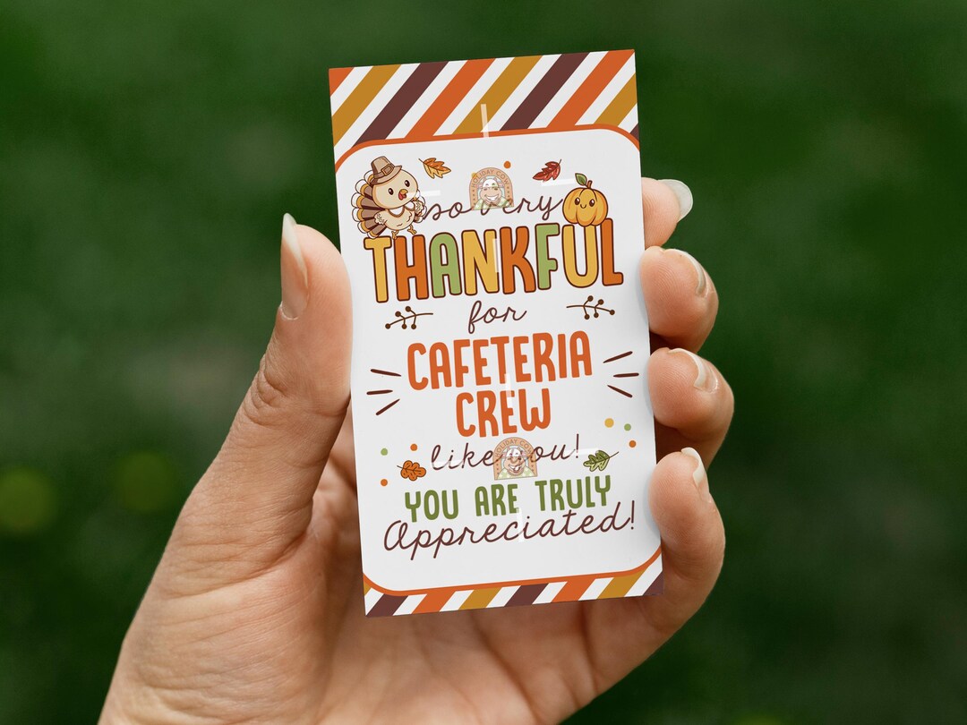 Printable Thanksgiving Labels, Cafeteria Thank You, Thankful for You ...