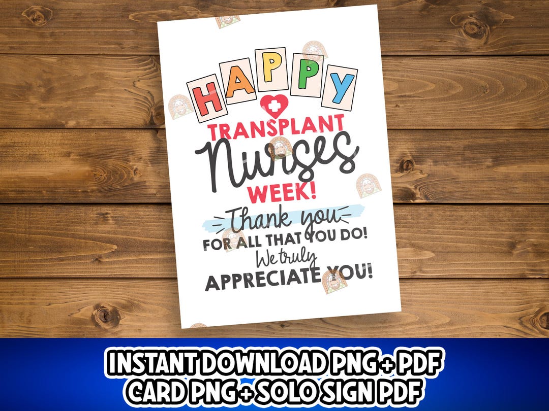 Printable Transplant Nurses Week Card, Transplant Nurse Gift, Thank You ...