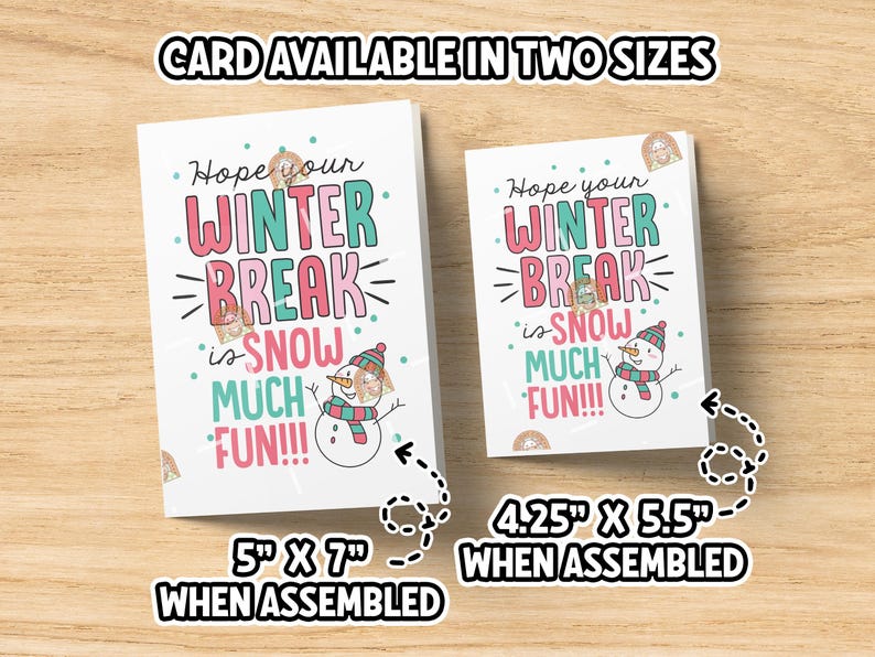 Hope Your Winter Break is Snow Much Fun Printable Card, Winter Break ...
