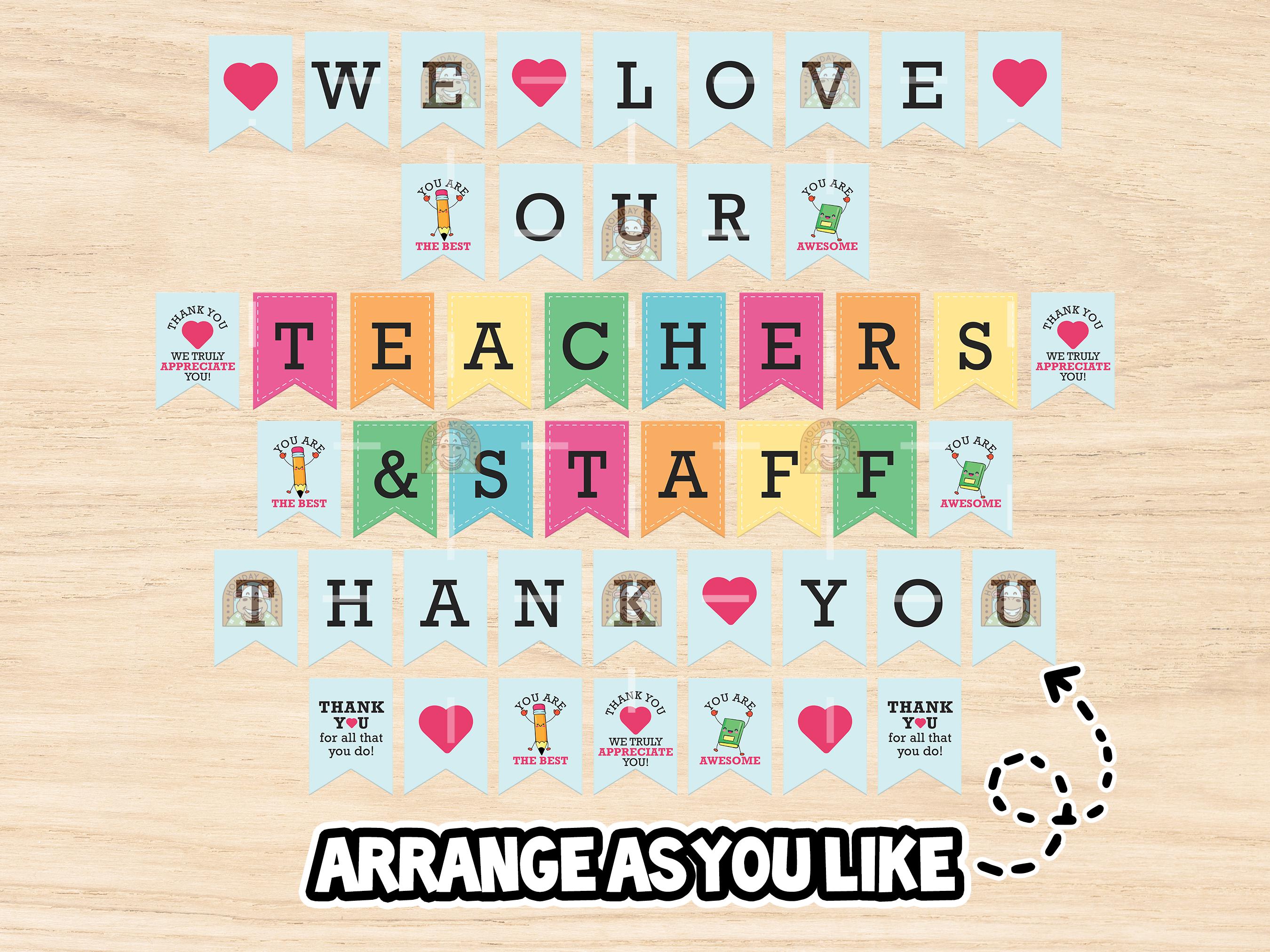 We Love Our Teachers and Staff Banner Printable, Teacher Appreciation ...