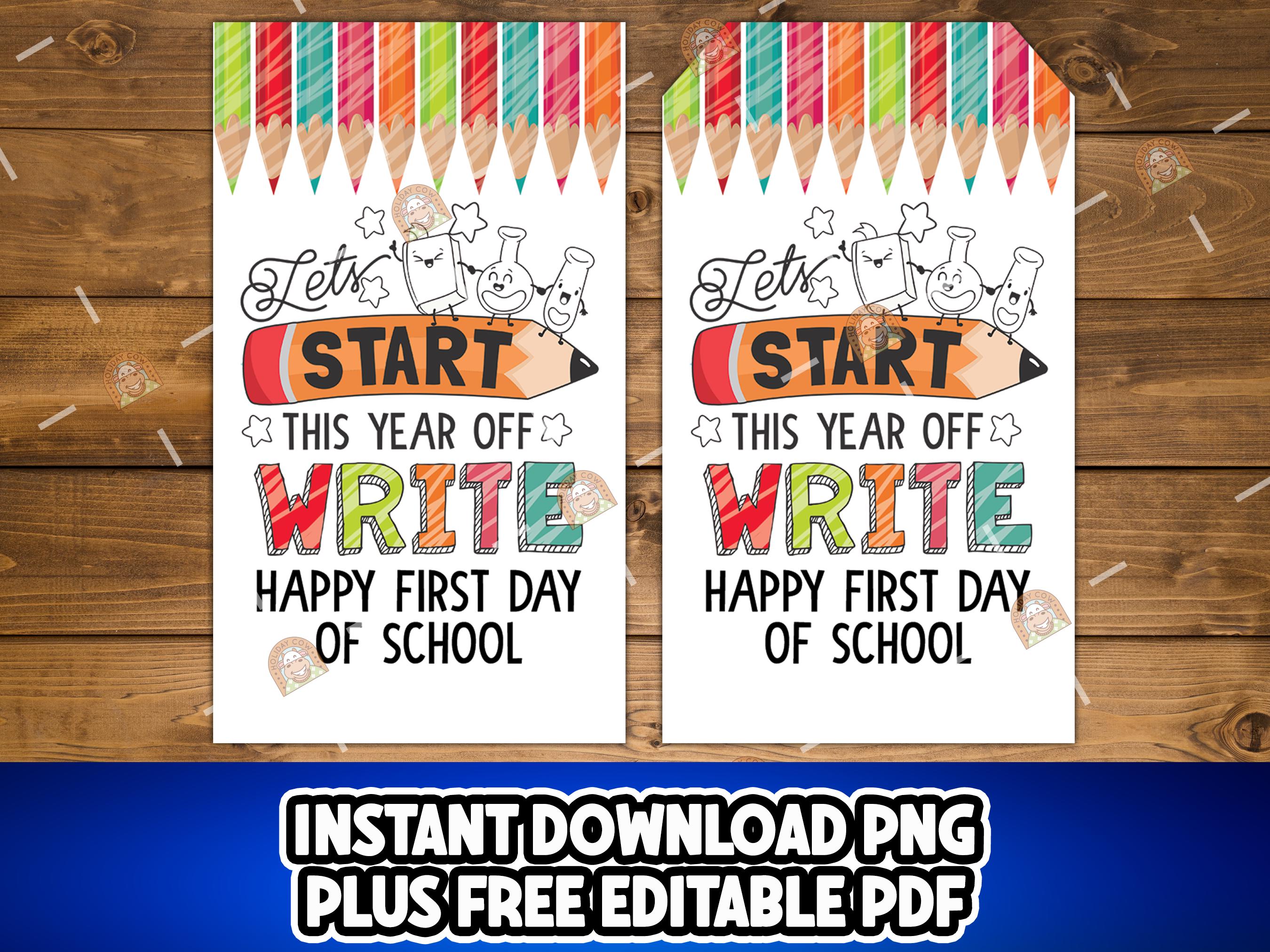 Back to School Tags Printable, Lets Start This Year off Write, First ...