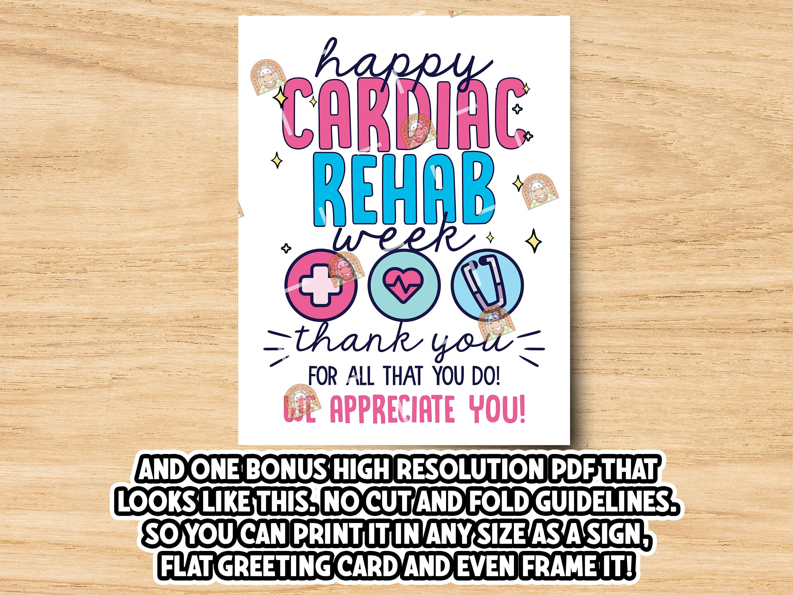 Cardiac Rehab Week Card Printable, Cardiac Rehabilitation Week Sign ...