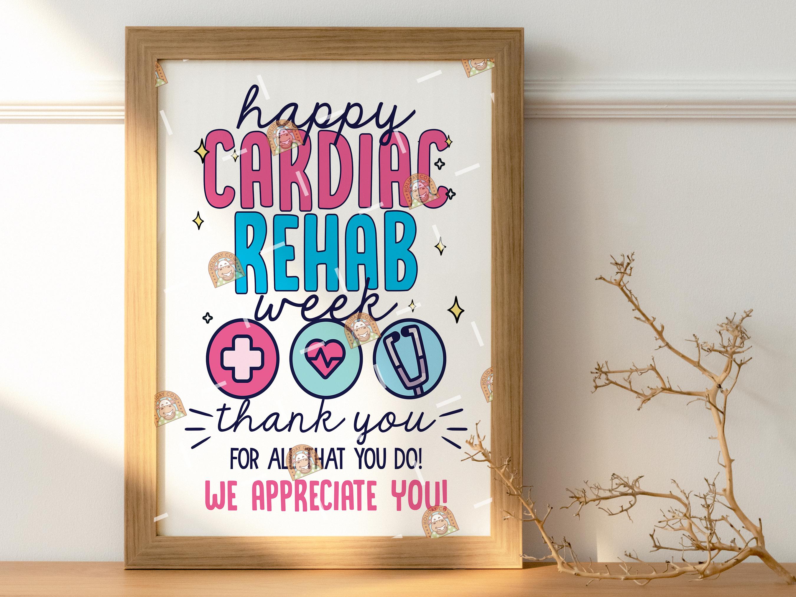 Cardiac Rehab Week Card Printable, Cardiac Rehabilitation Week Sign ...