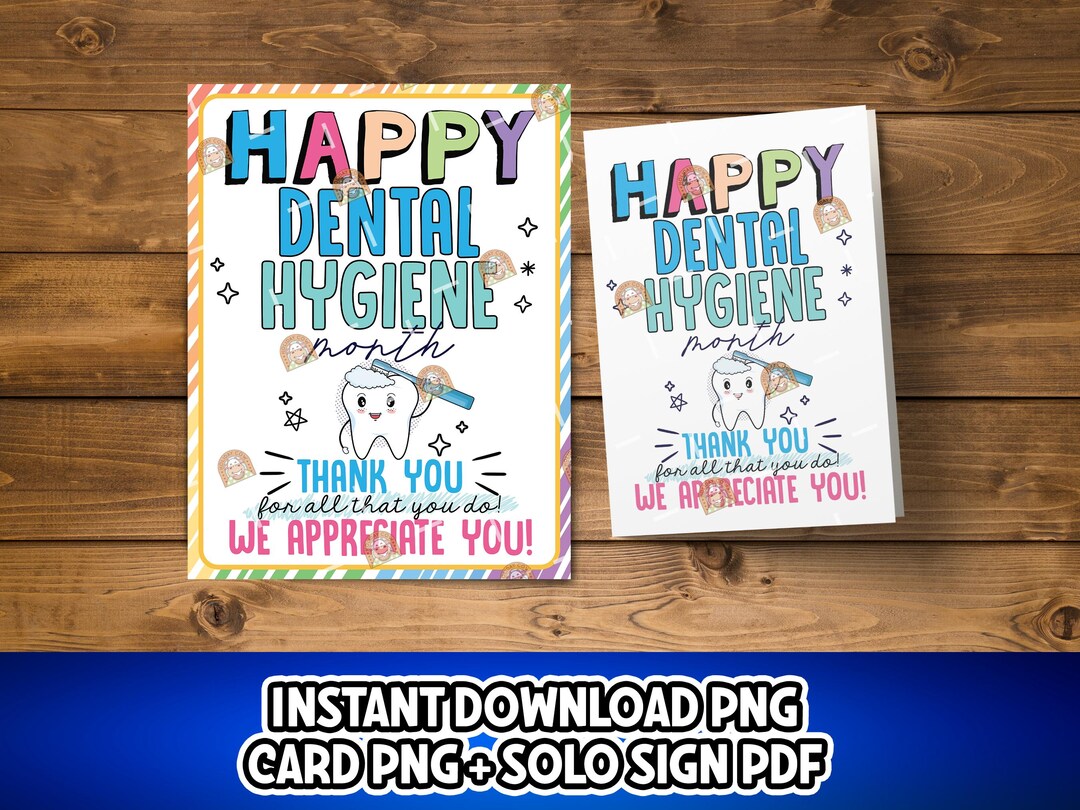 Dental Hygiene Month Sign Printable, Thank You Dental Hygienist ...