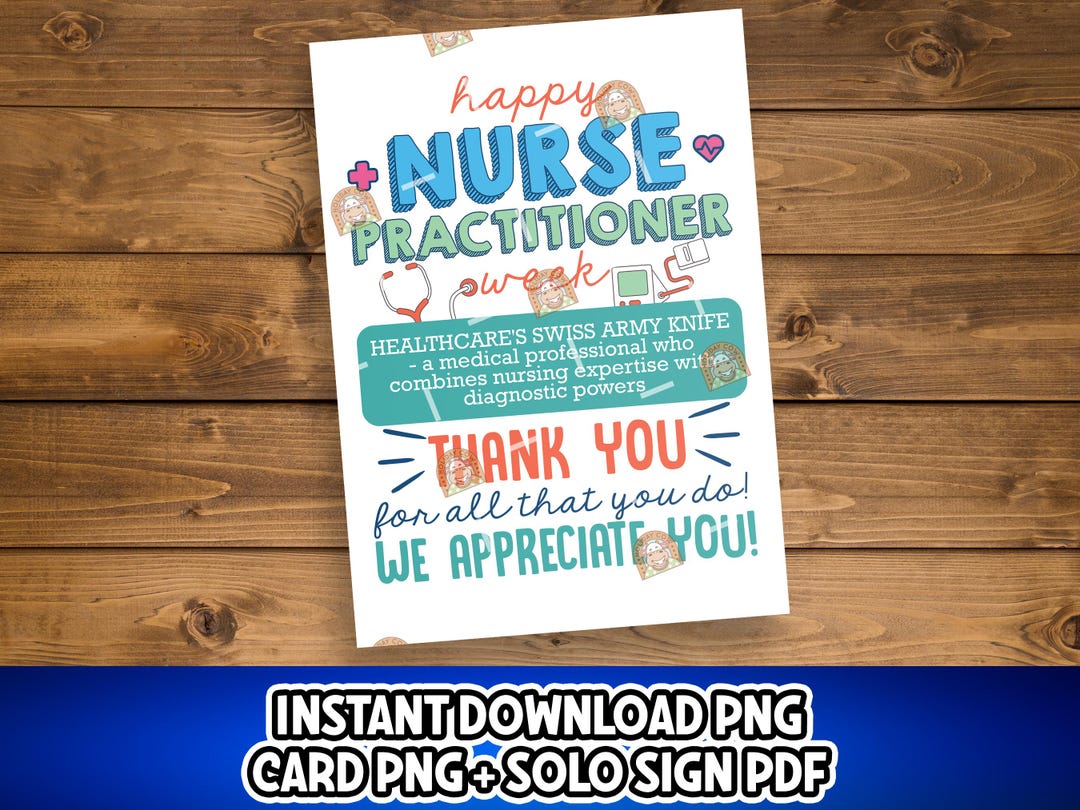 Nurse Practitioner Week Gifts, Printable Nurse Practitioner Week Card, Happy NP Week Gifts, NP ...
