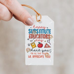 Printable Substitute Educators Day Tags, Substitute Teacher Thank You ...