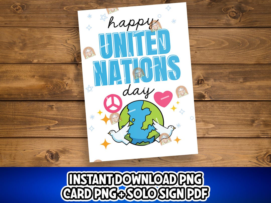 United Nations Day Sign Printable, United Nations Day Card, United ...