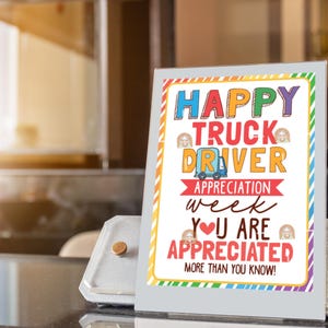 Truck Driver Appreciation Week Signs Printable, Truck Driver ...