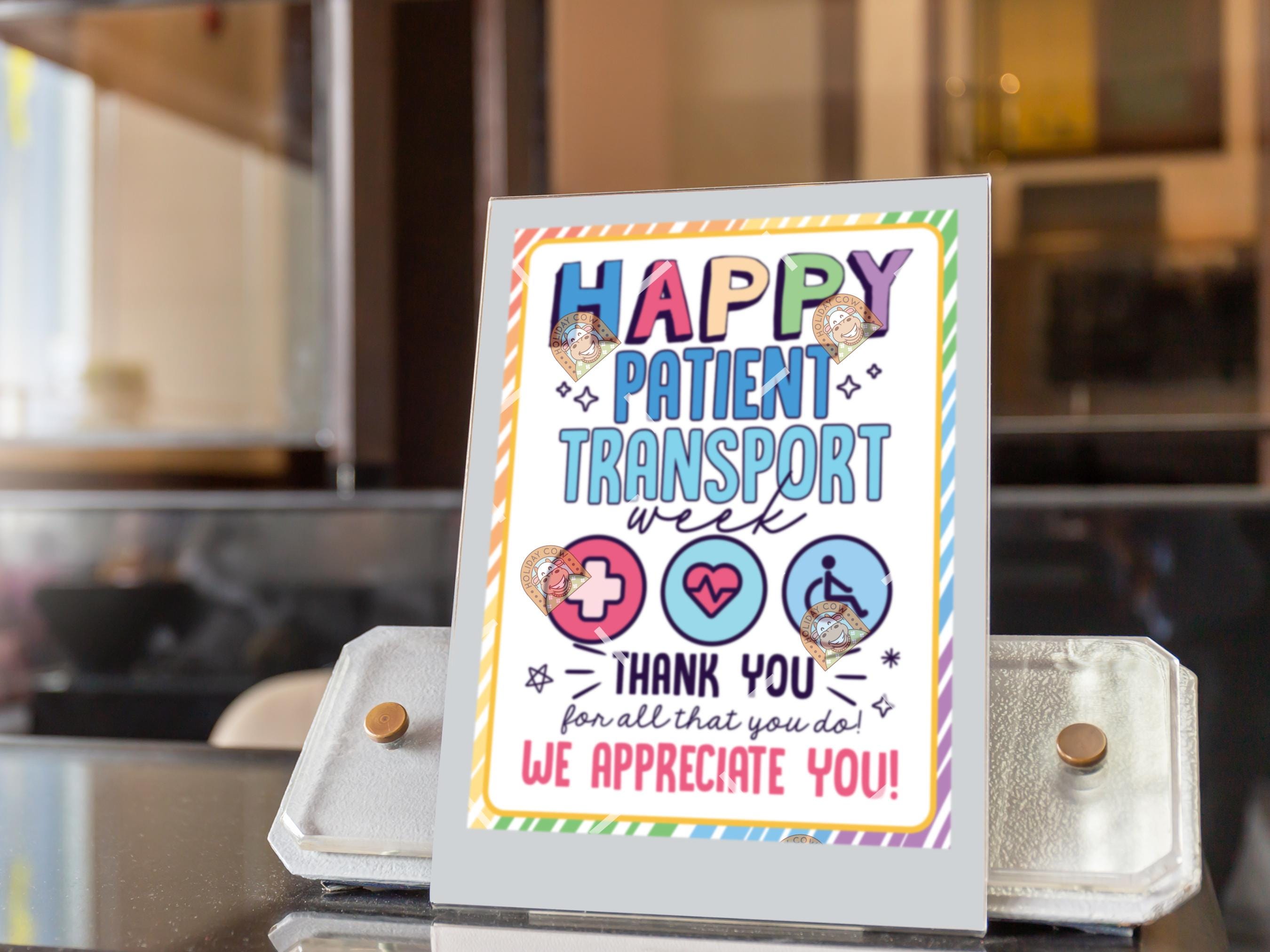 Patient Transport Week Sign Printable, Patient Transporter Thank You ...
