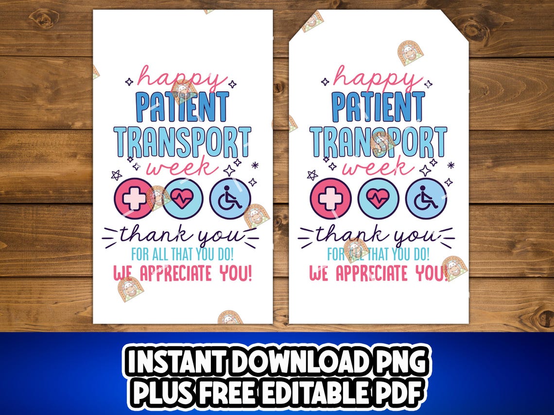Patient Transport Week Tags Printable, Thank You Patient Transporter ...