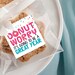 Back to School Tags, Printable Donut Worry Tags, Donut Gift Tag, First ...