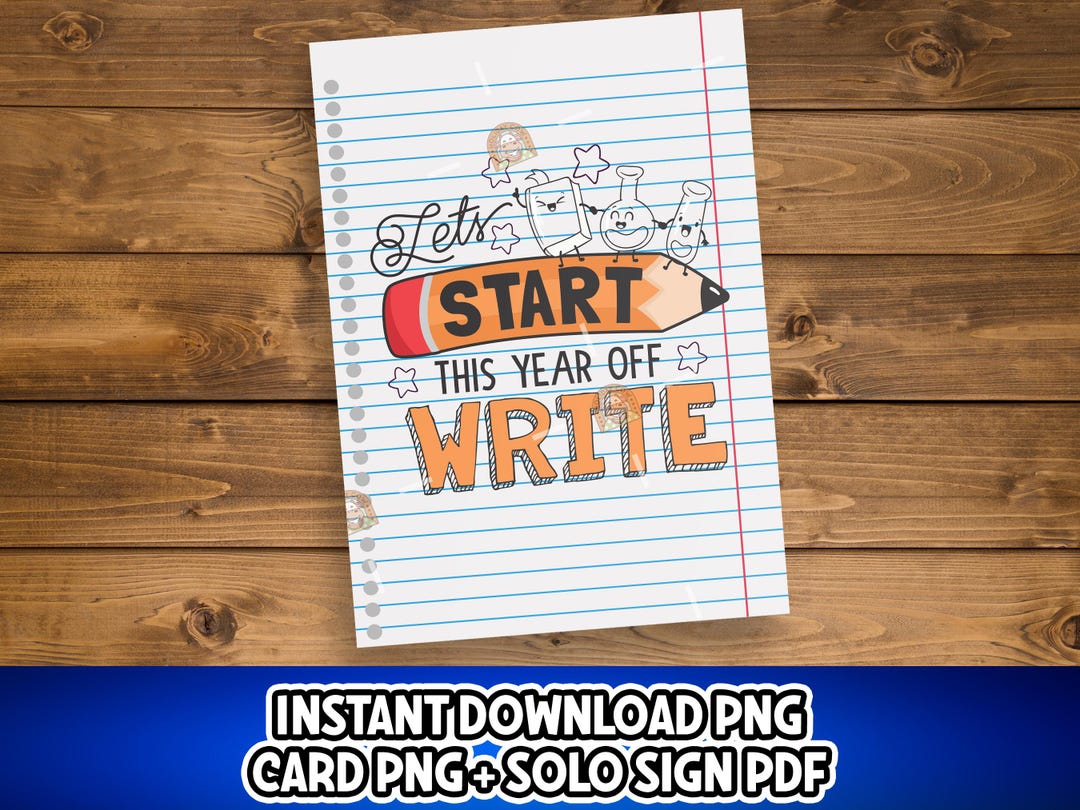 Back to School Card Printable, Let's Start This Year off Write Card ...