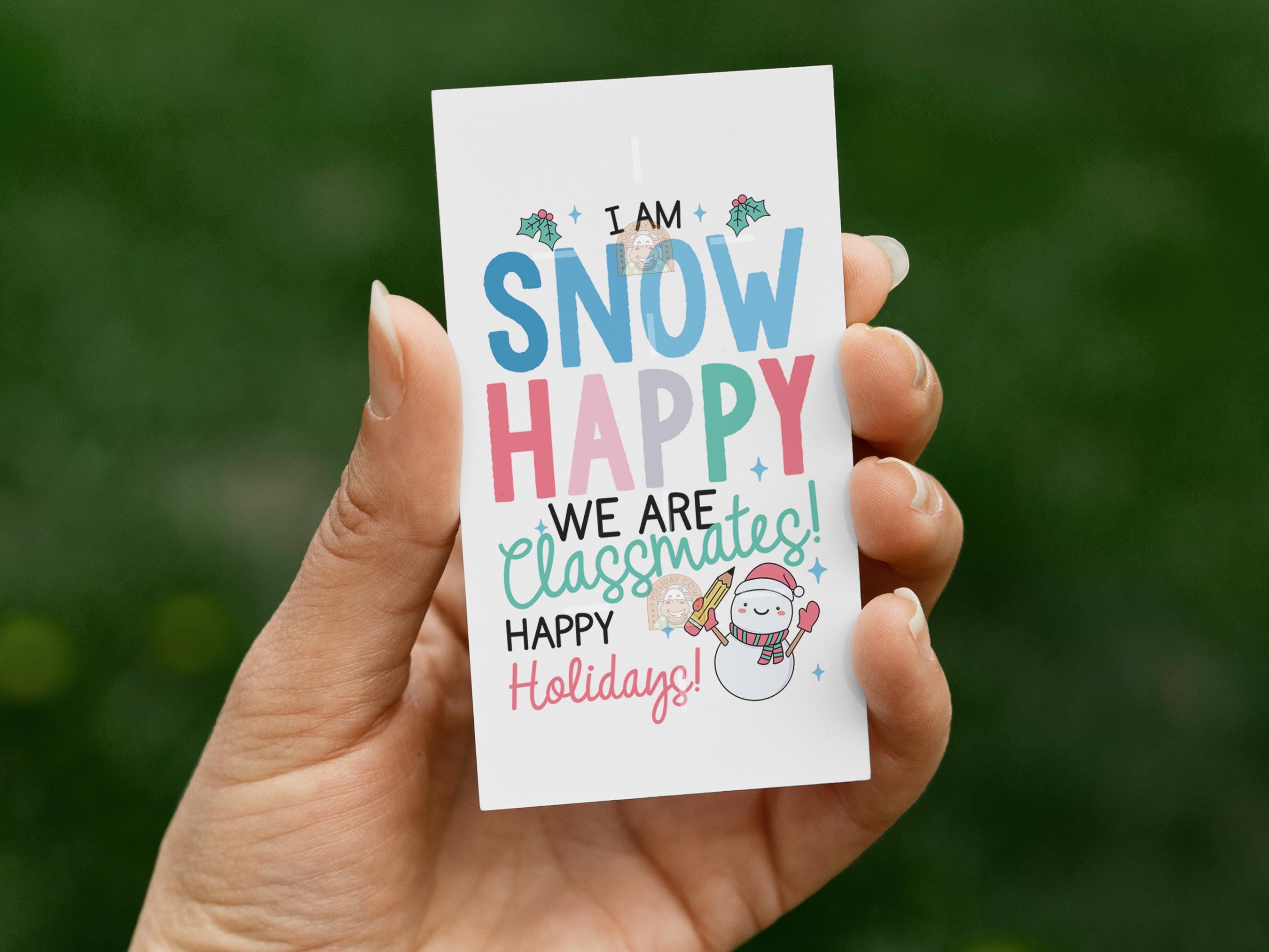 Printable Christmas Classmate Gift Tag, Snow Happy We're Classmates ...