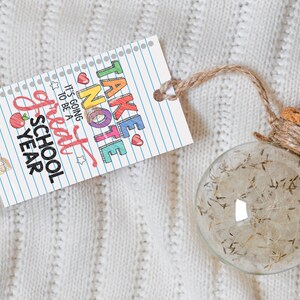 Back to School Tag Printable, Take Note Its Going to Be Great School ...