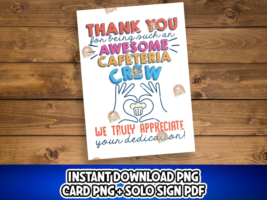Cafeteria Crew Gift, Thank You Cafeteria Crew Card Printable, Food ...