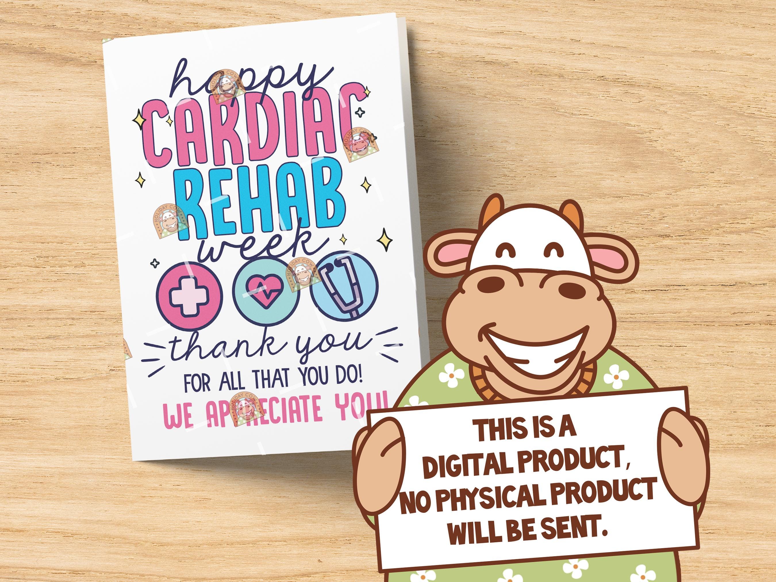 Cardiac Rehab Week Card Printable, Cardiac Rehabilitation Week Sign ...