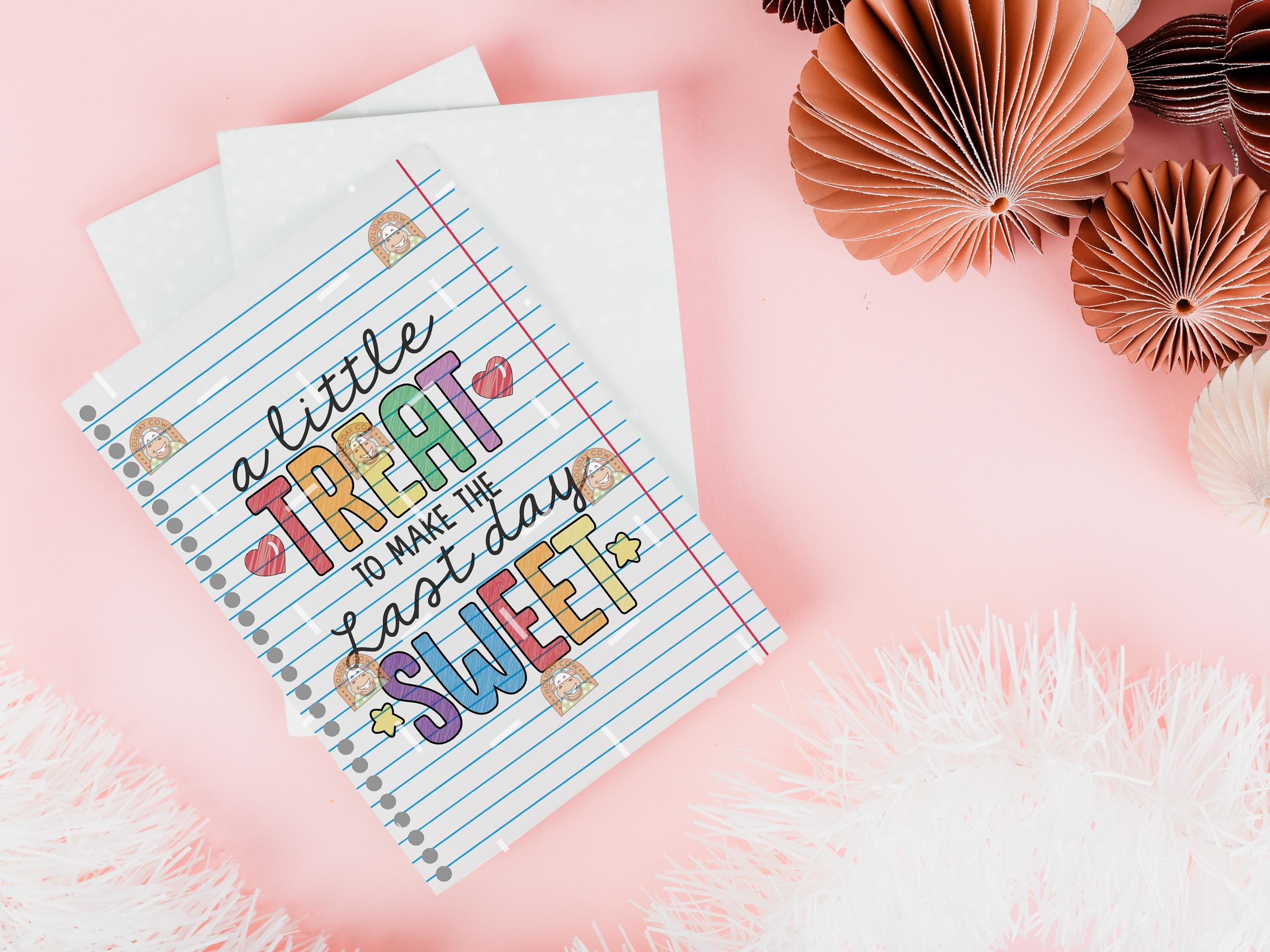 End of Year Sweet Treat Sign Printable, Last Day of School Treat Card ...