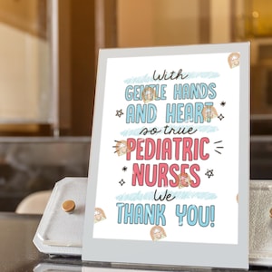 Pediatric Nurses Week Sign Printable, Thank You Pediatric Nurse Gift ...