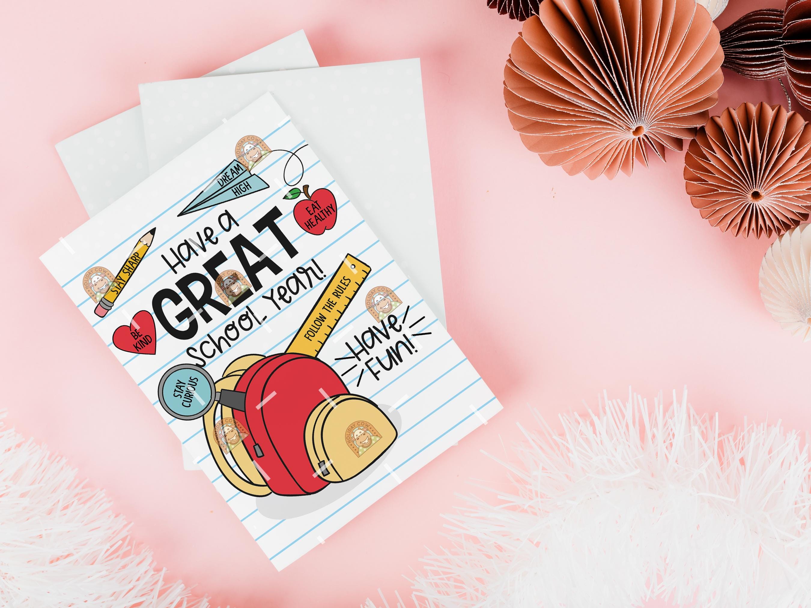 Have a Great School Year Card, Printable First Day of School Gift for ...