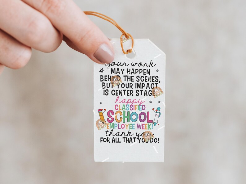 Printable Classified Appreciation Week Tag, Classified School Employee ...