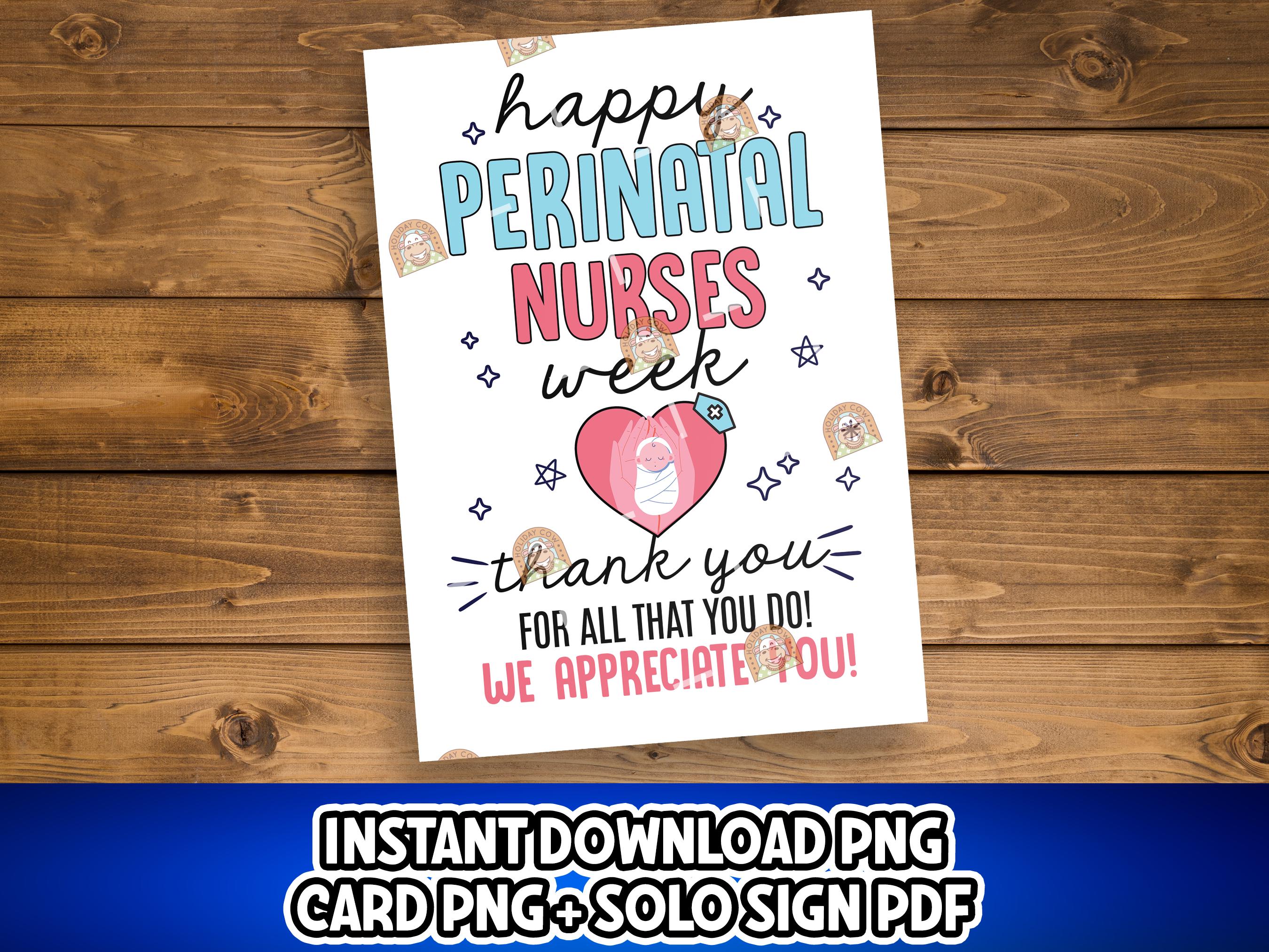Perinatal Nurses Week Gift, Printable Sign, Thank You Perinatal Nurse ...