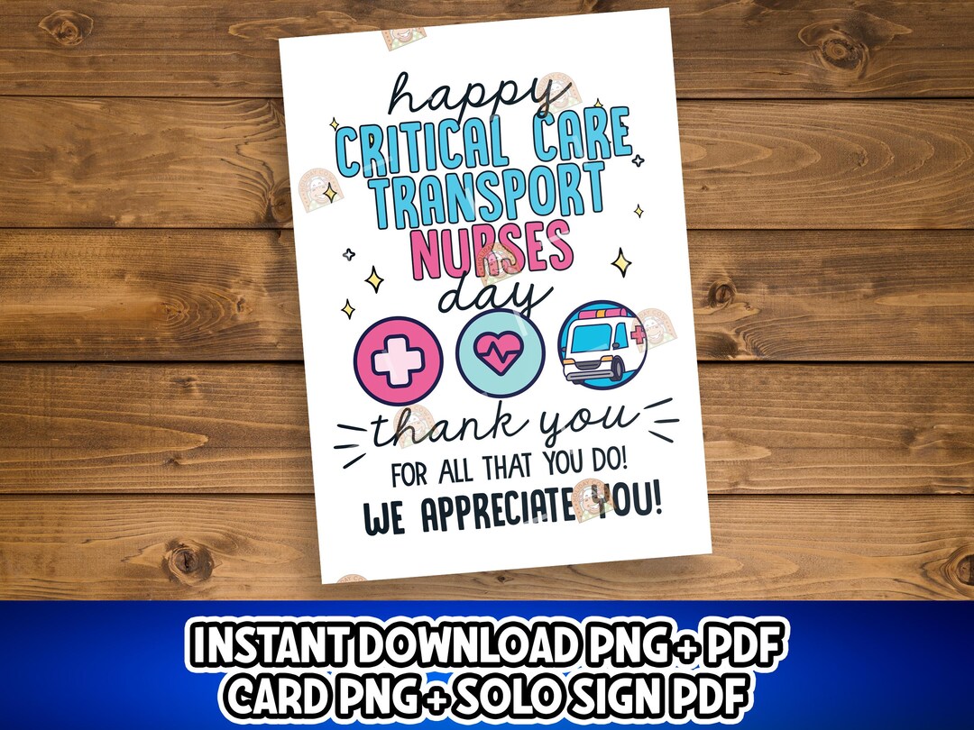 Printable Critical Care Transport Nurses Day Gift, Critical Care ...