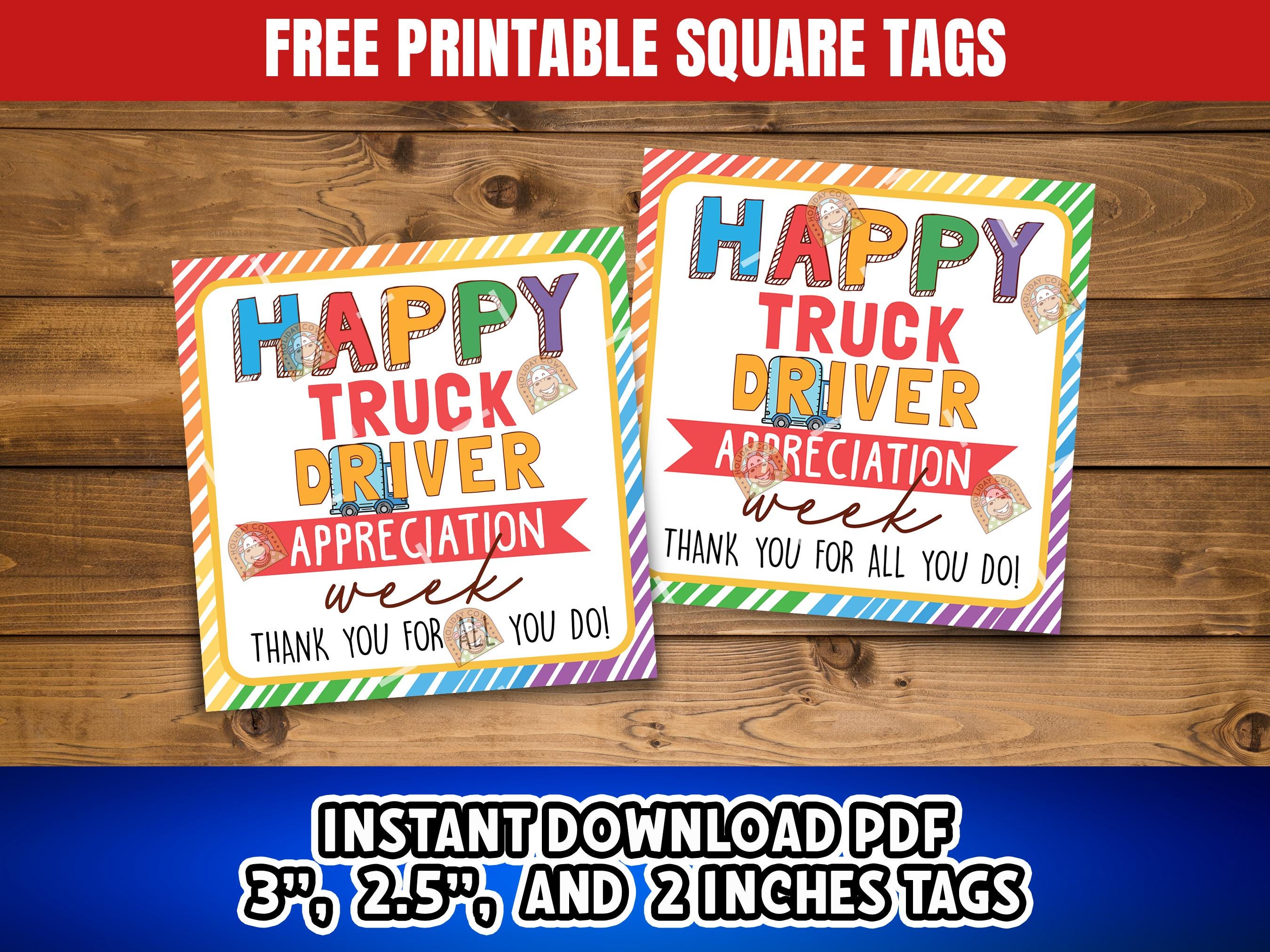 Truck Driver Appreciation Week Signs Printable, Truck Driver ...