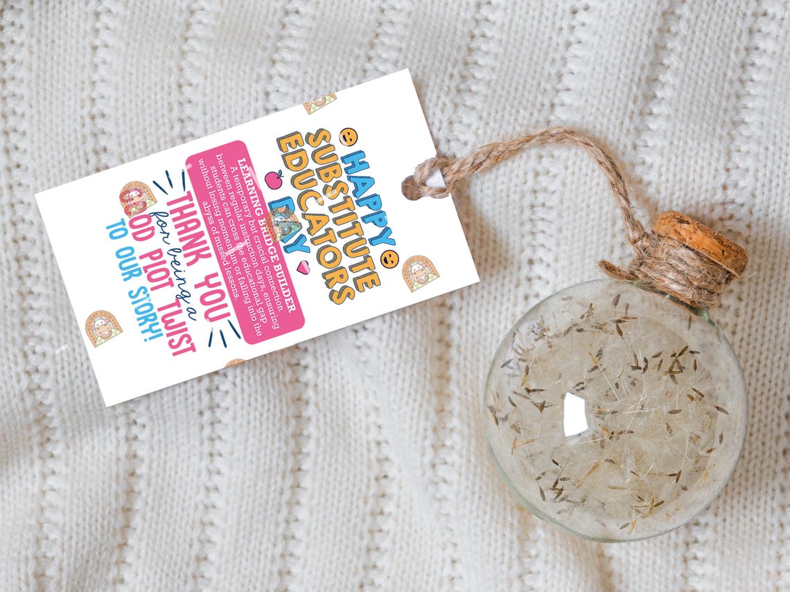 Substitute Educators Day Tags, Printable Substitute Teacher Thank You ...
