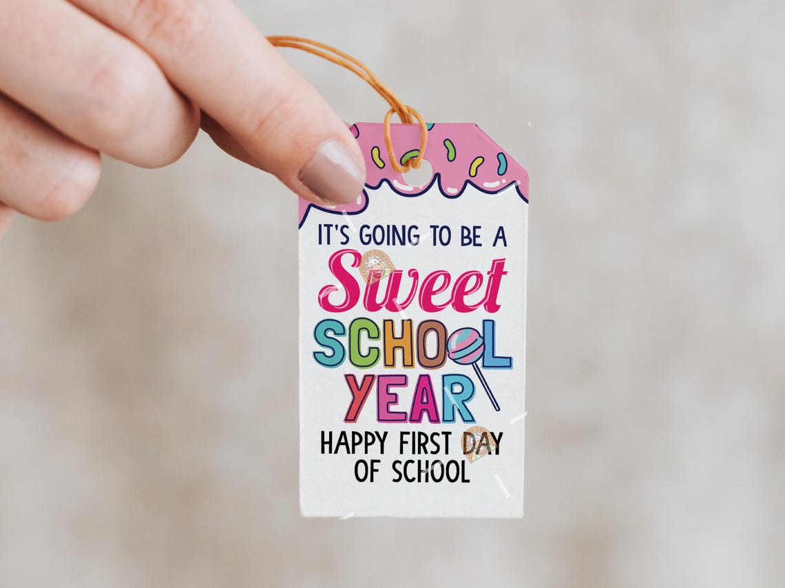 First Day of School Sweet Treat Tag, Back to School Printable Tags, Its ...