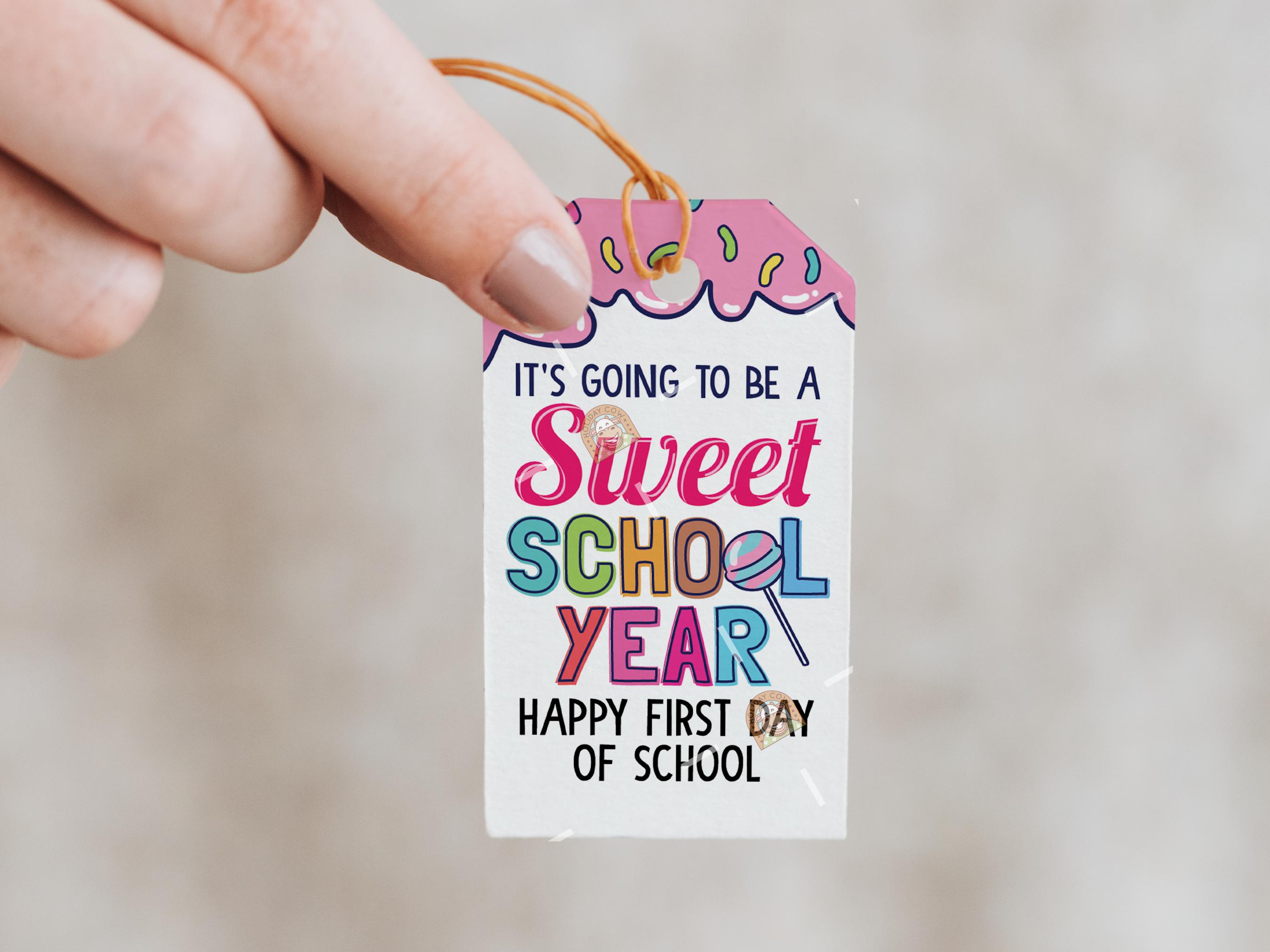 First Day of School Sweet Treat Tag, Back to School Printable Tags, Its ...