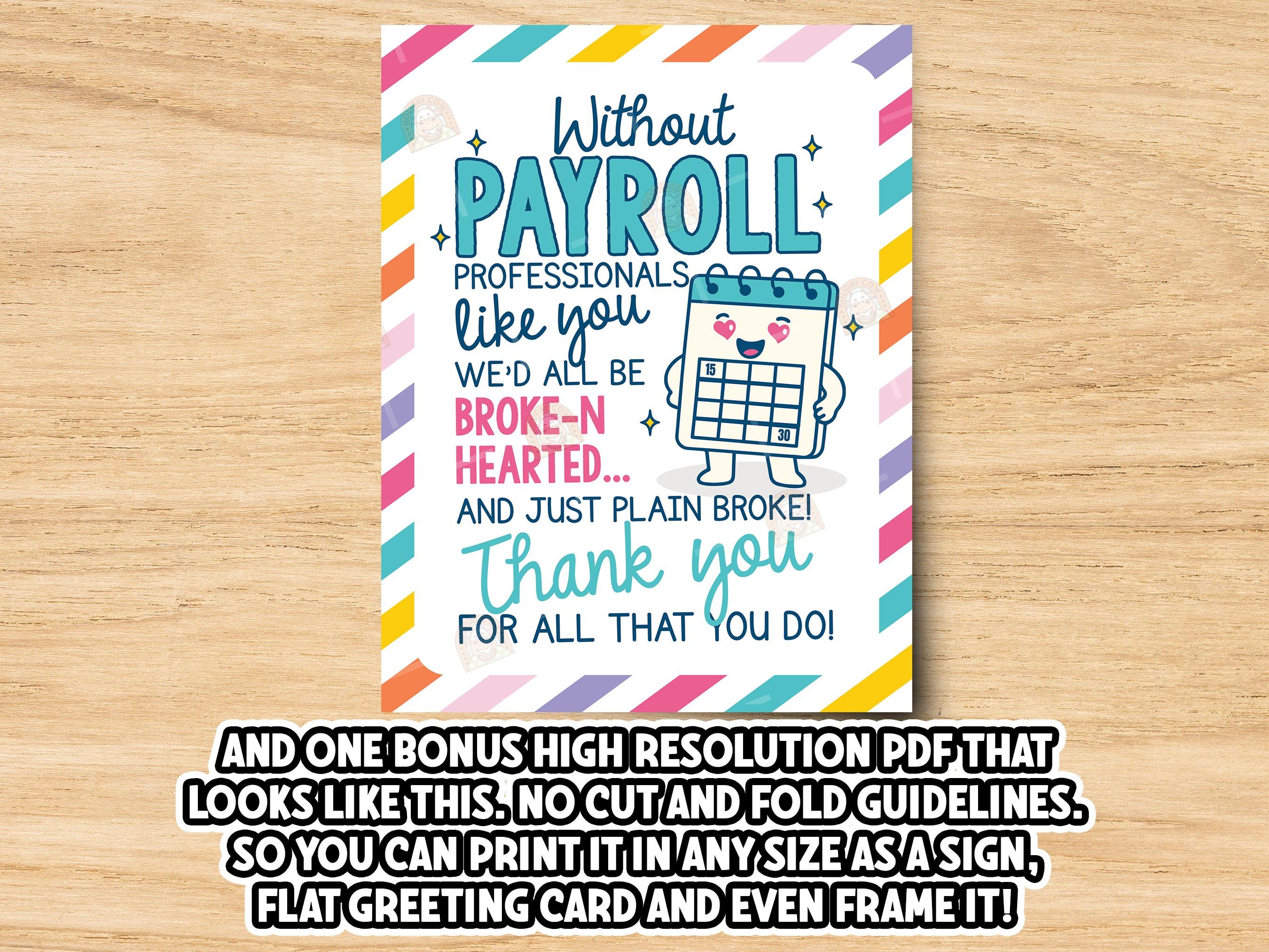 Funny Payroll Gift Printable, National Payroll Week Sign, Payroll ...