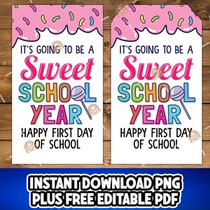 First Day of School Sweet Treat Tag, Back to School Printable Tags, Its ...