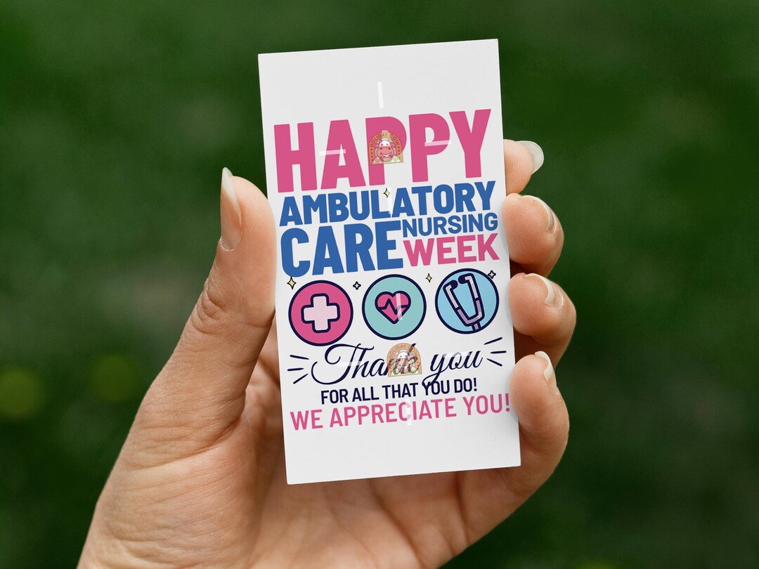 Printable Ambulatory Care Nursing Week Tag, Ambulatory Care Nurses Week ...