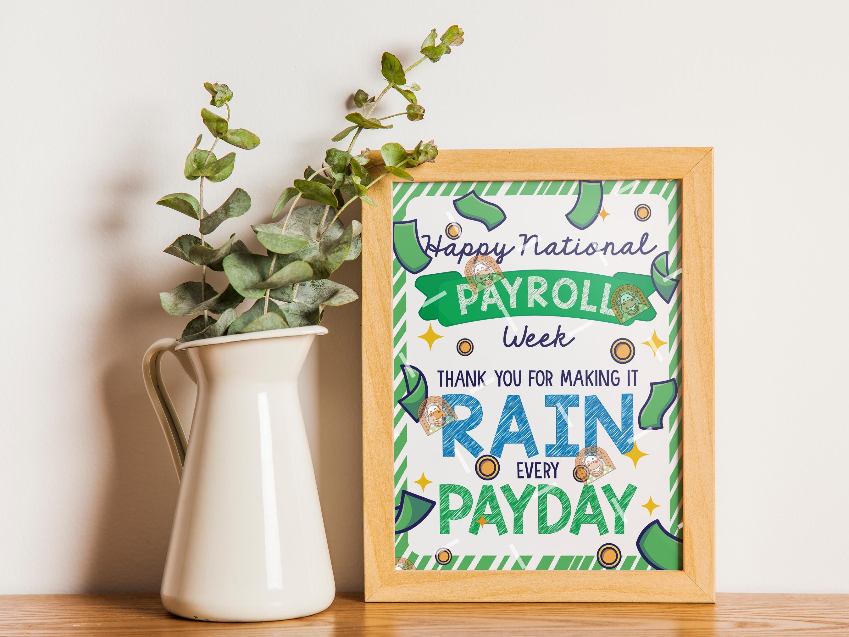 National Payroll Week Signs Printable, Payroll Week Decor, Payroll ...
