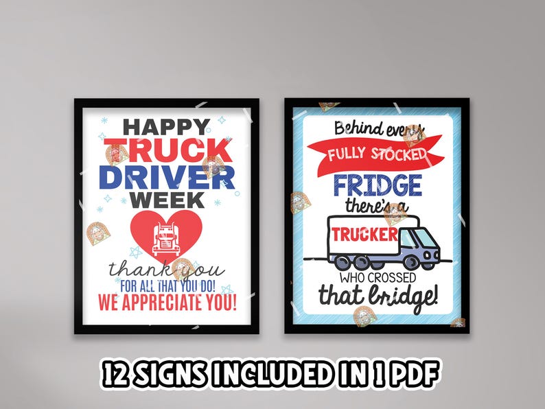 Truck Driver Appreciation Week Signs Printable, Truck Driver ...