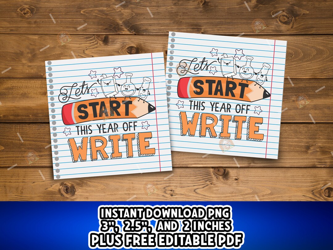 Back to School Tags Printable, Lets Start This Year off Write, First ...