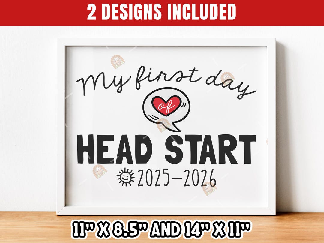 First Day of Head Start Sign, Simple First Day of School Sign Printable ...