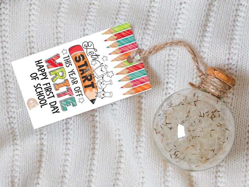 Back to School Tags Printable, Lets Start This Year off Write, First ...