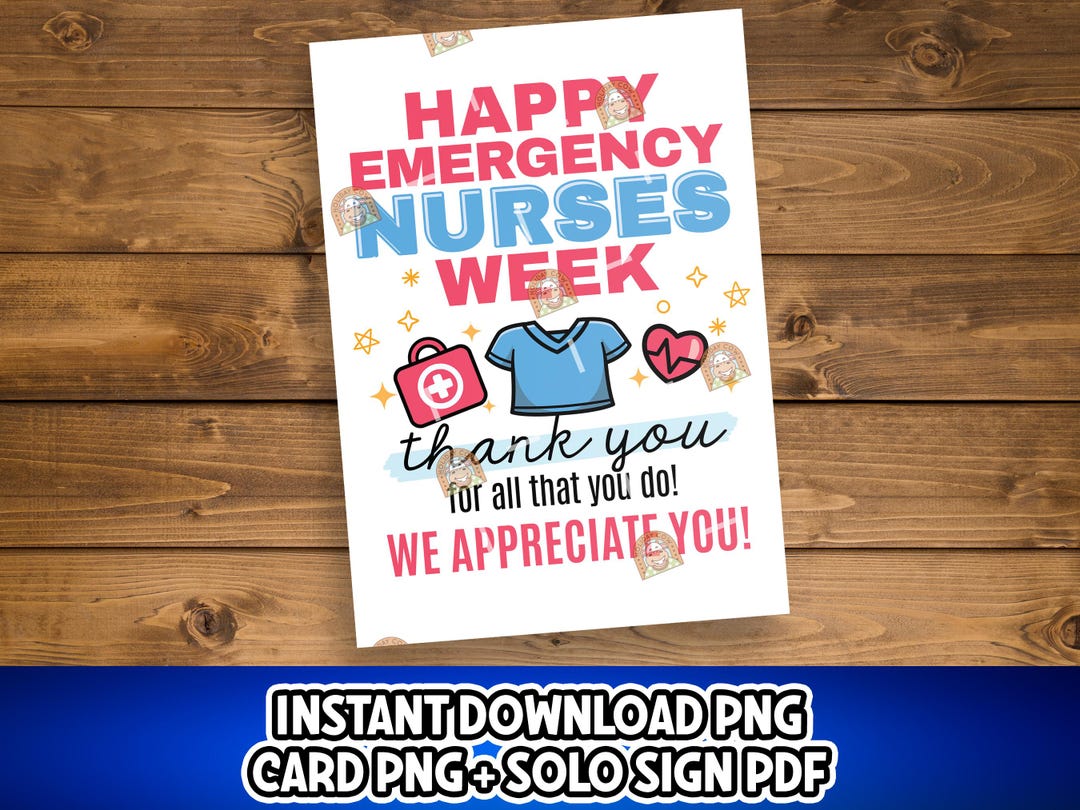 Emergency Nurses Week Card Printable, Emergency Nurses Week Signs, ER ...