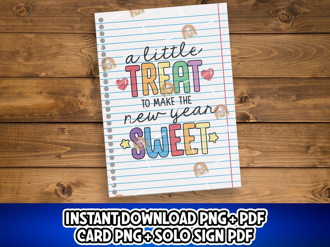 New Year Gift Printable, School New Year Sweet Treat Sign, Welcome Back ...